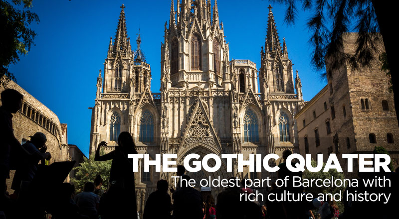 Gothic Quarter Barcelona - overview and recommendations